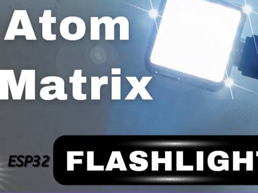 Flashlight Atom Matrix Esp32